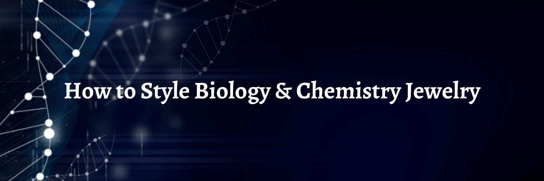 How to Style Chemistry & Biology Jewelry – AdaMarie Jewelry