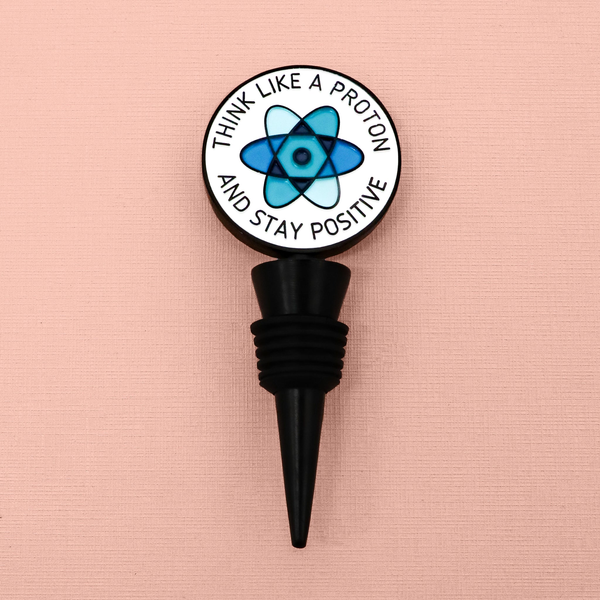 Think Like A Proton Bottle Stopper – AdaMarie Jewelry